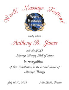Massage Therapy Hall of Fame Award 2023, Dr. Anthony B. James